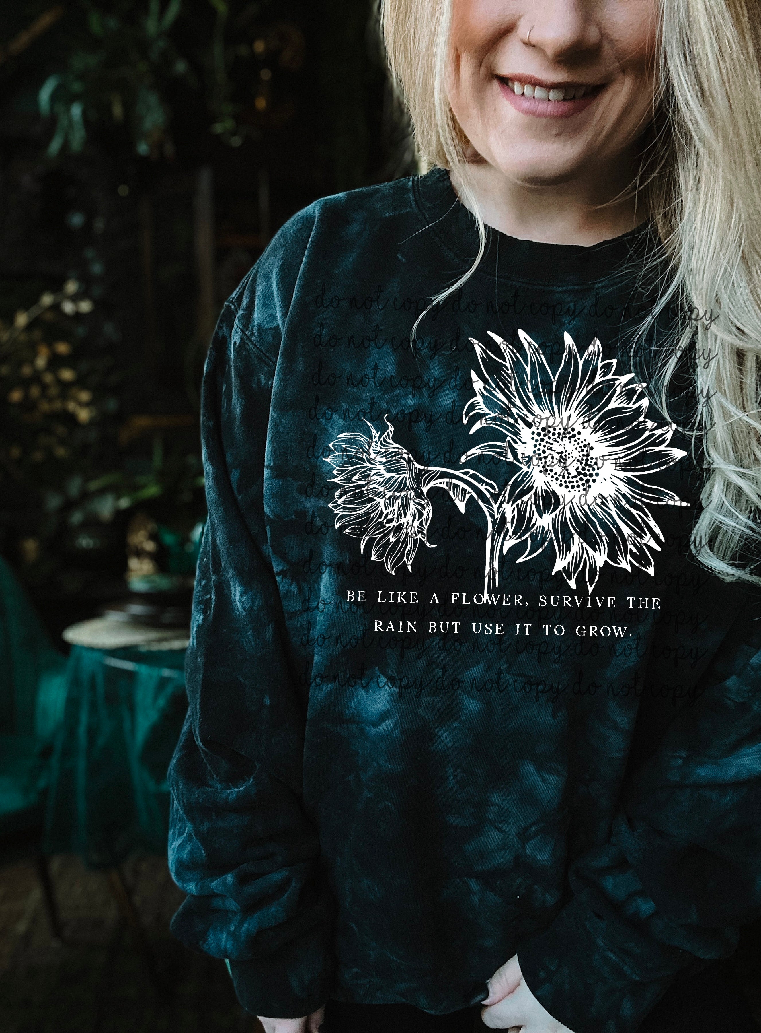 Be like a flower [both black and white font] – Moon Made Digitals